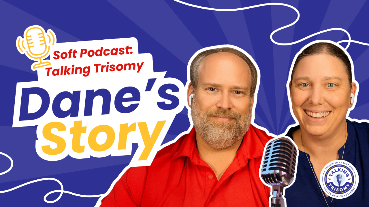 A Trisomy 18 Family Story: Dane’s Life, Love & Support | SOFT