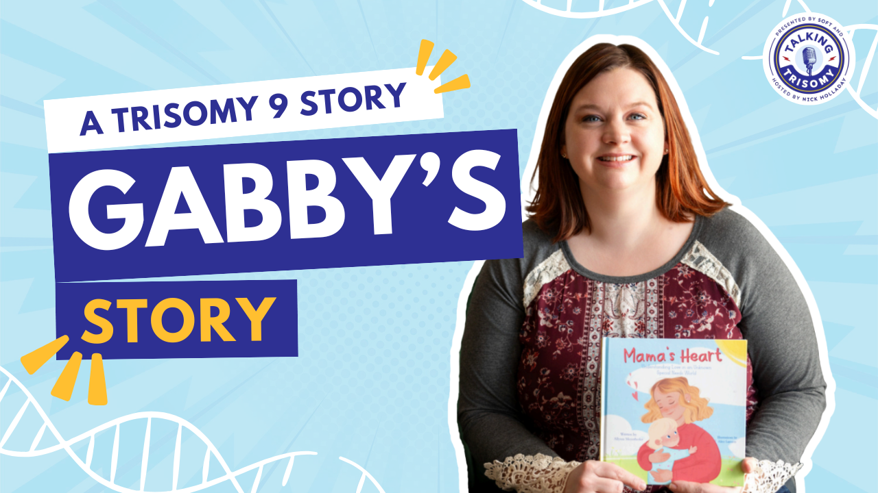 Trisomy 9: A Parent’s Story of Hope, Progress, and Support | SOFT